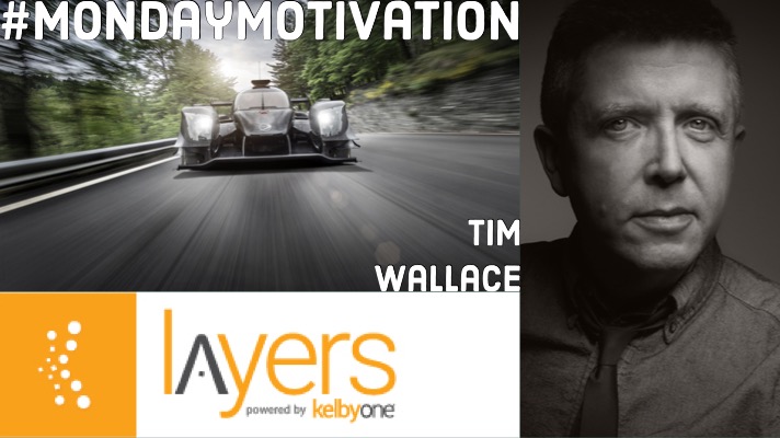 Tim Wallace on Monday Motivation - Layers Magazine