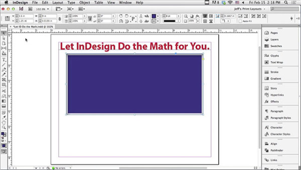 Let Adobe InDesign Do The Math For You - Layers Magazine